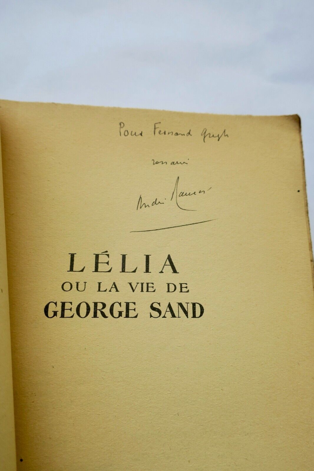 MAUROIS André. Lélia ou la vie de George Sand. + dédicace - Les Livres Anciens