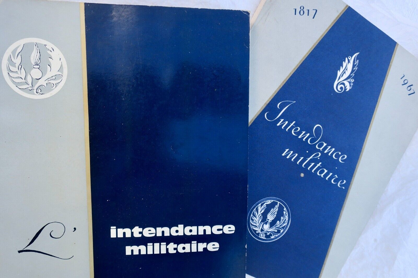 INTENDANCE MILITAIRE + cent cinquantenaire de la création du corps ...