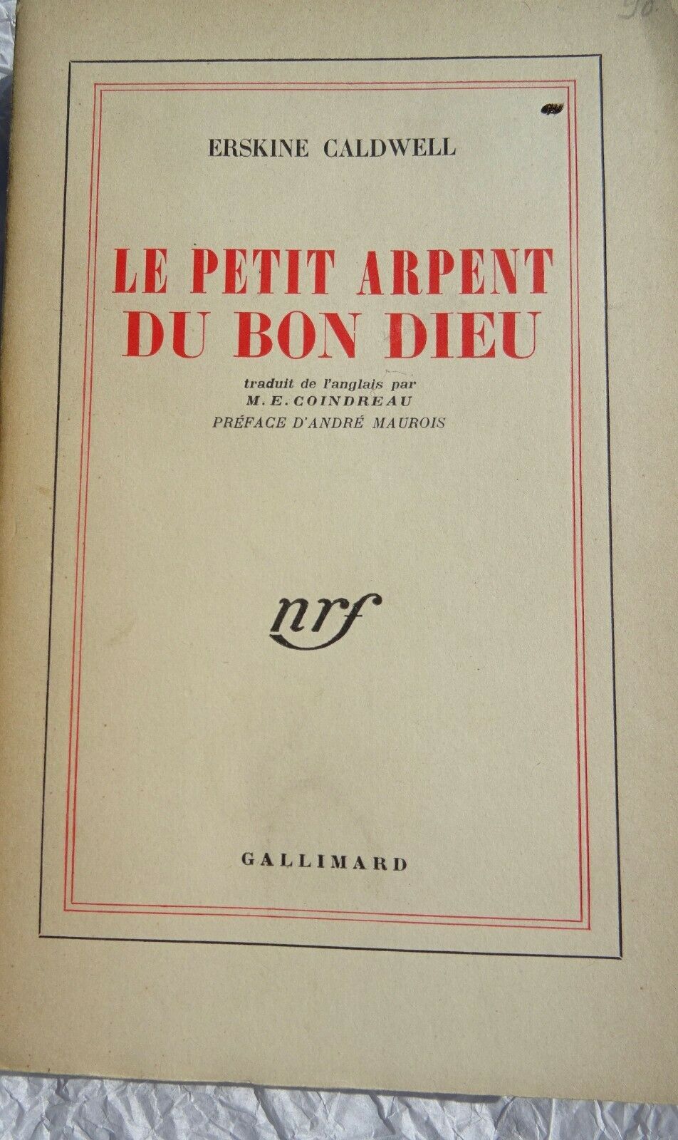 CALDWELL Le petit arpent du Bon Dieu Gallimard blanche - Les Livres Anciens