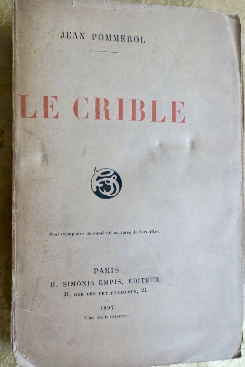 Jean Pommerol le crible 1897 - Les Livres Anciens